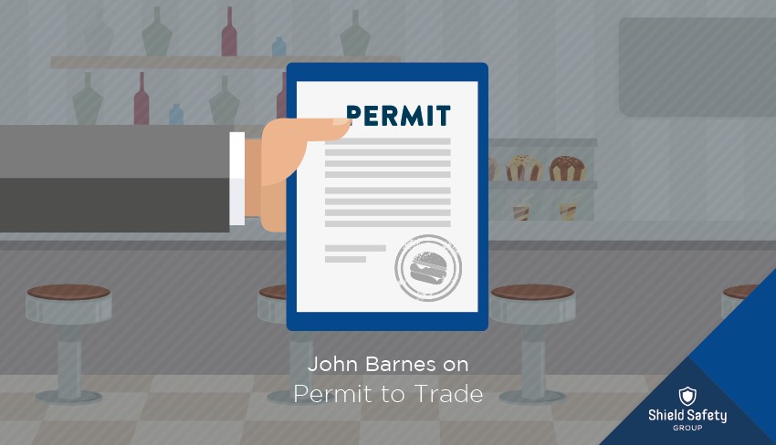 John Barnes on Permit to Trade | Shield Safety